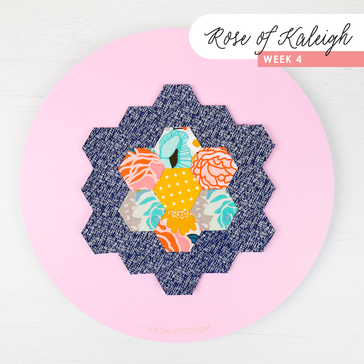 Rose of Kaleigh Sew Along Step 4 – Sue Daley Designs Blog