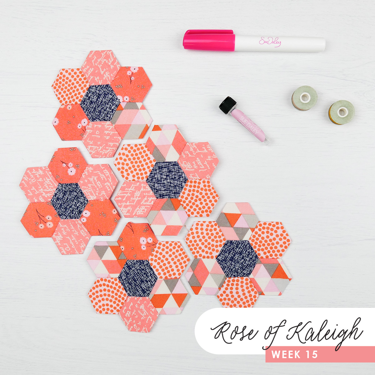Rose of Kaleigh Sew Along Step 15 – Sue Daley Designs Blog