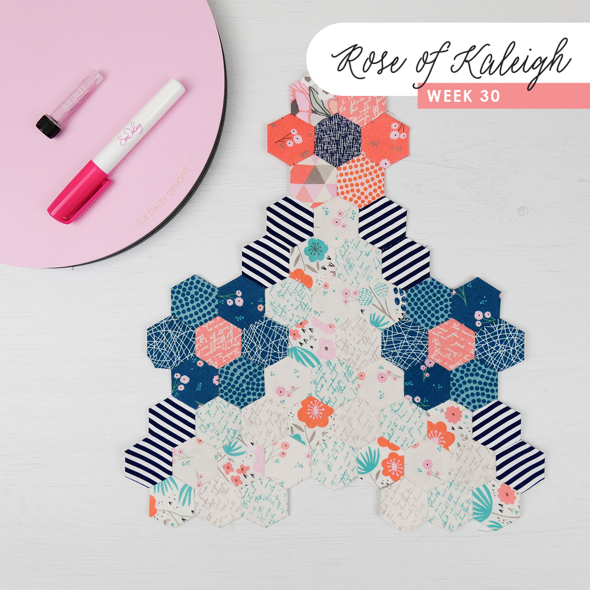 Rose of Kaleigh Step 30 – quilt construction – Sue Daley Designs Blog